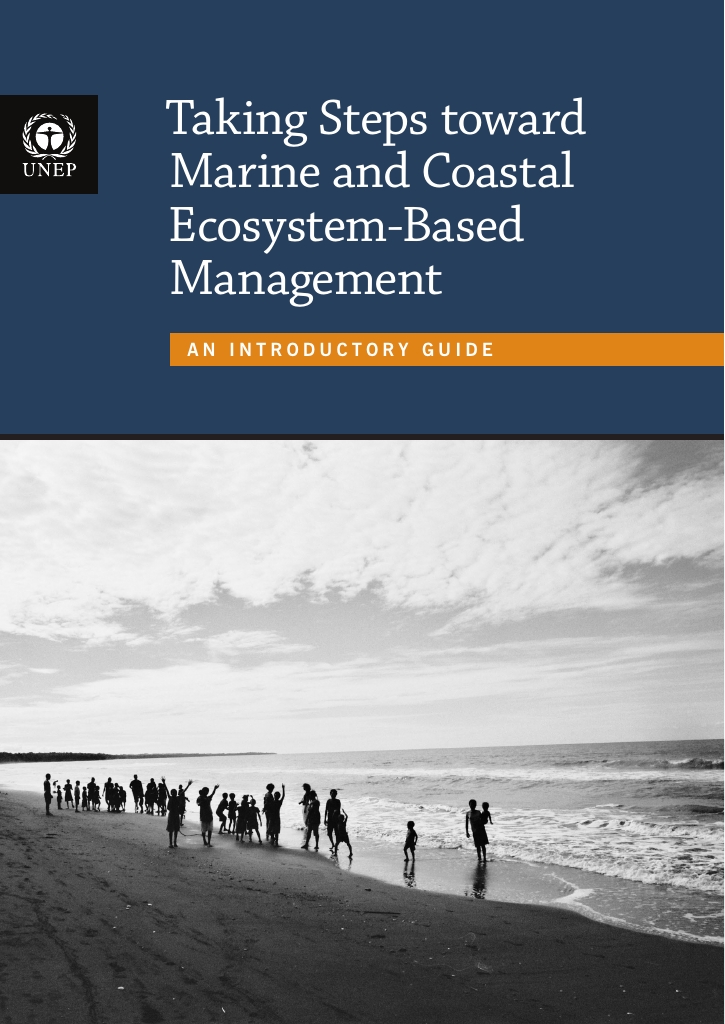 Taking Steps toward Marine and Coastal Ecosystem-Based Management ...