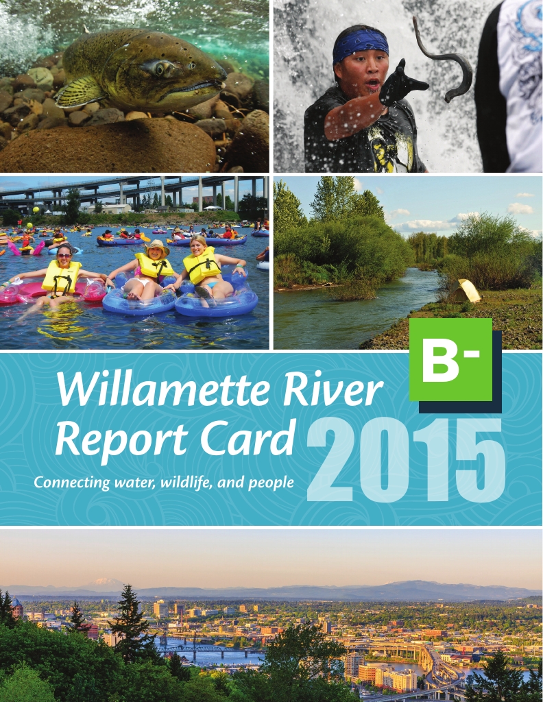 2015 Willamette River Report Card | Publications | Integration and ...