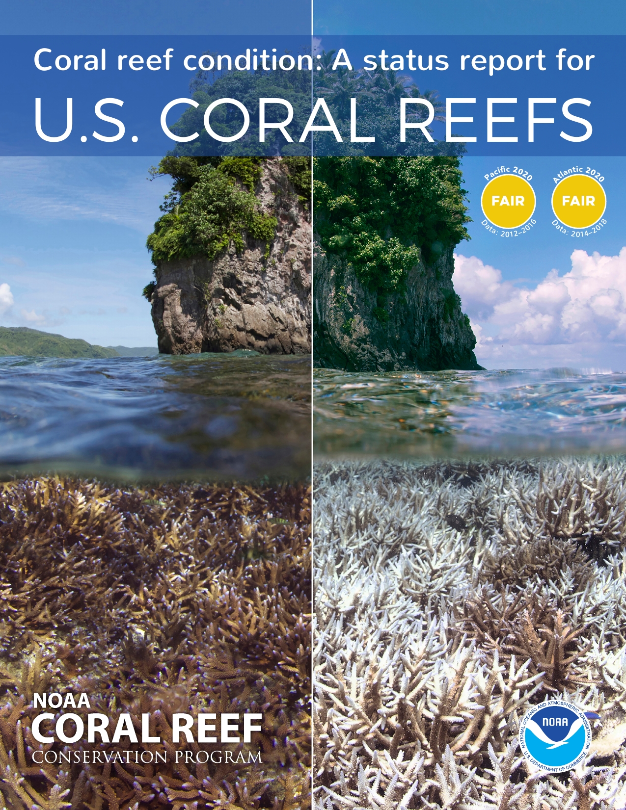 Coral reef condition : A status report for U.S. Coral Reefs ...