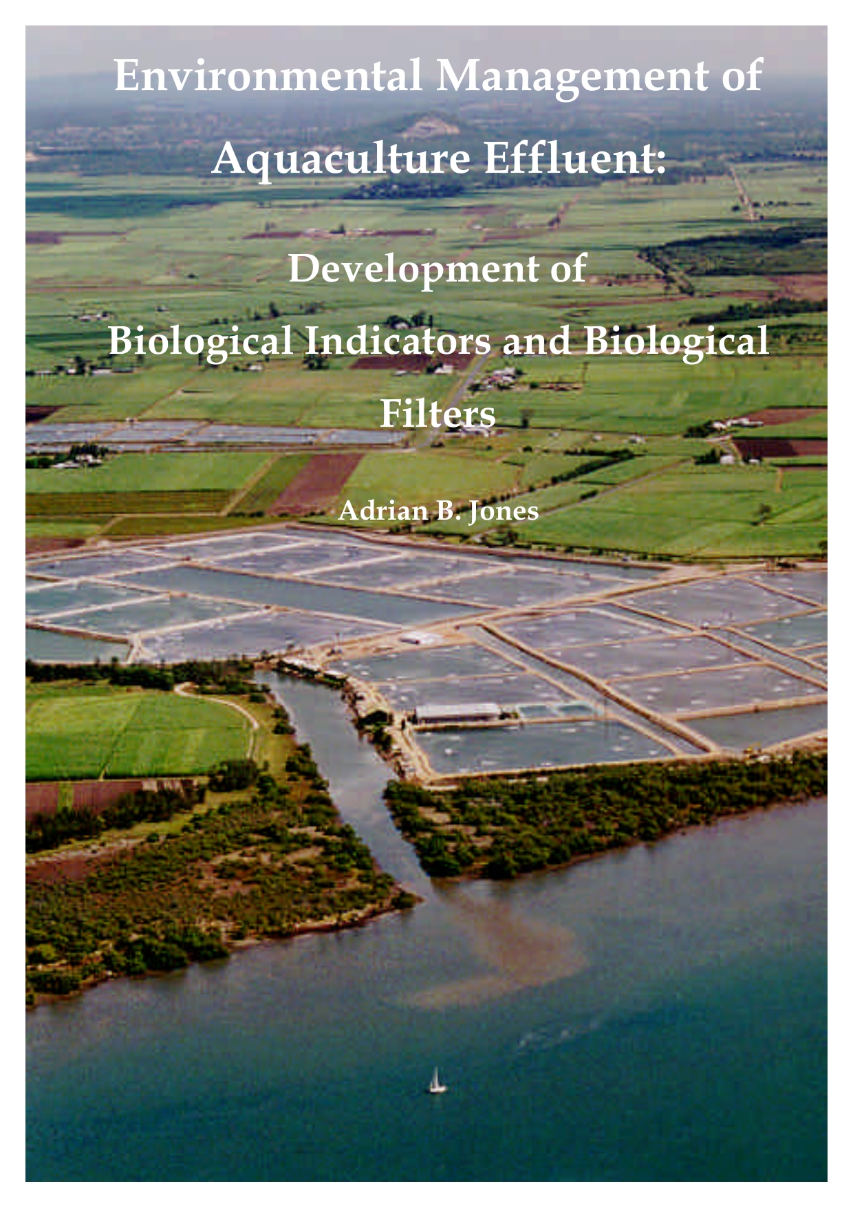 Environmental Management of Aquaculture Effluent: Development of ...