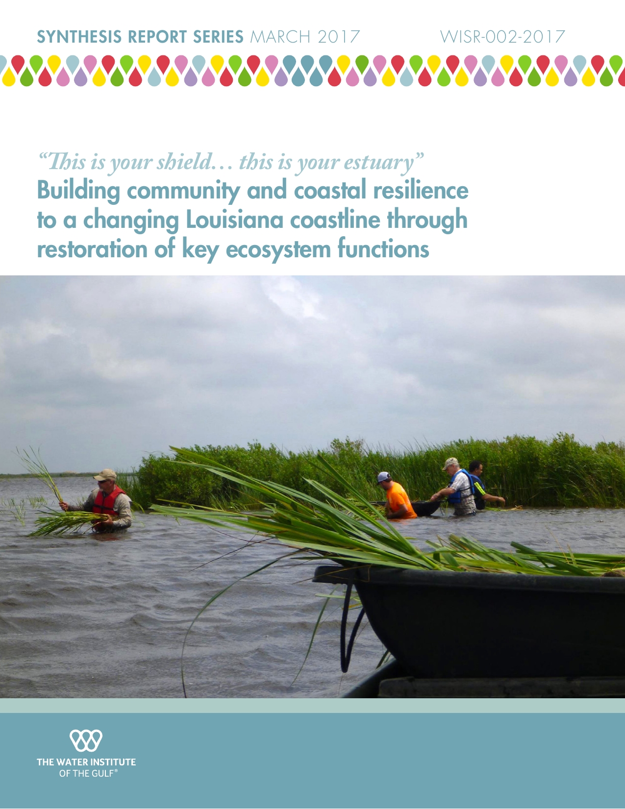 Building community and coastal resilience to a changing Louisiana ...