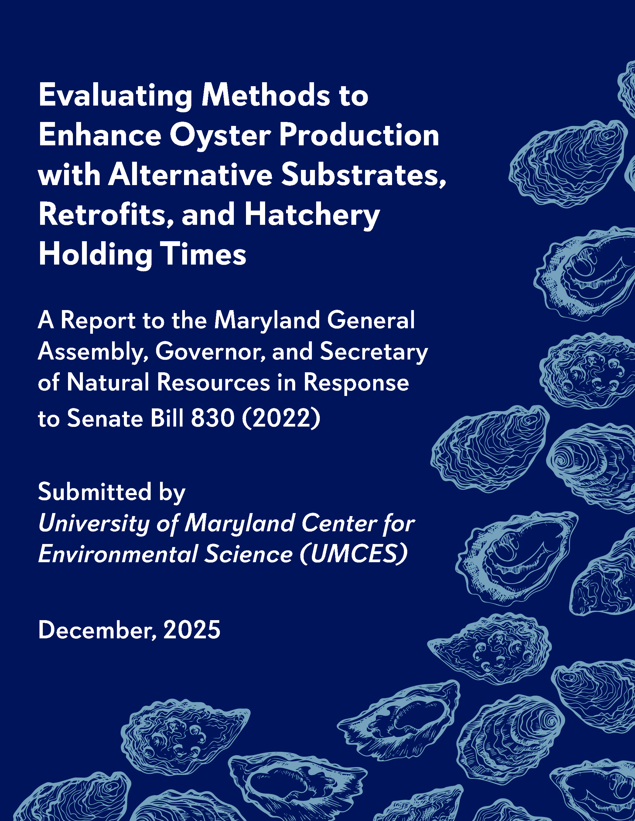 Evaluating Methods to Enhance Oyster Production with Alternative ...